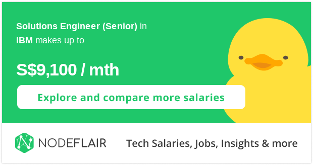 IBM Solutions Engineer (Senior) Salaries in Singapore | | NodeFlair
